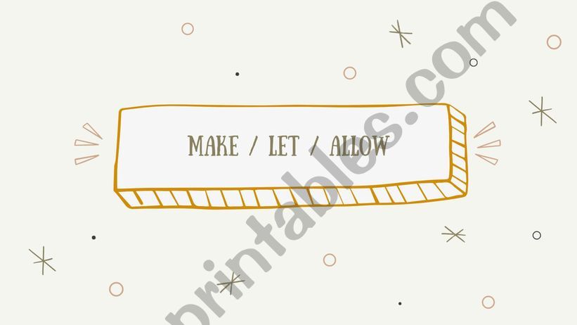 ESL - English PowerPoints: Make, let and allow explanation