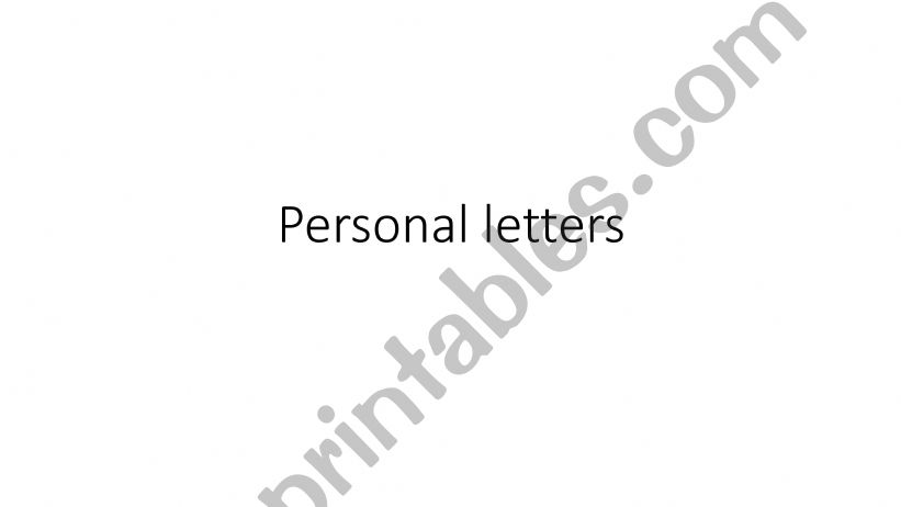 ESL - English PowerPoints: How to write a personal letter