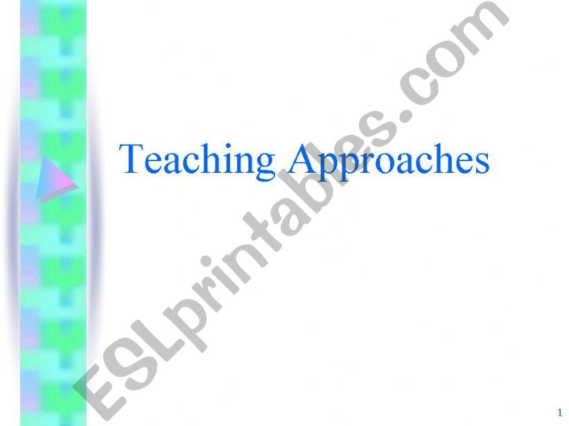 ESL - English PowerPoints: teaching approaches