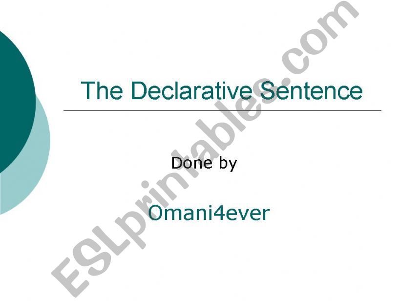 ESL - English PowerPoints: The Declarative Sentence
