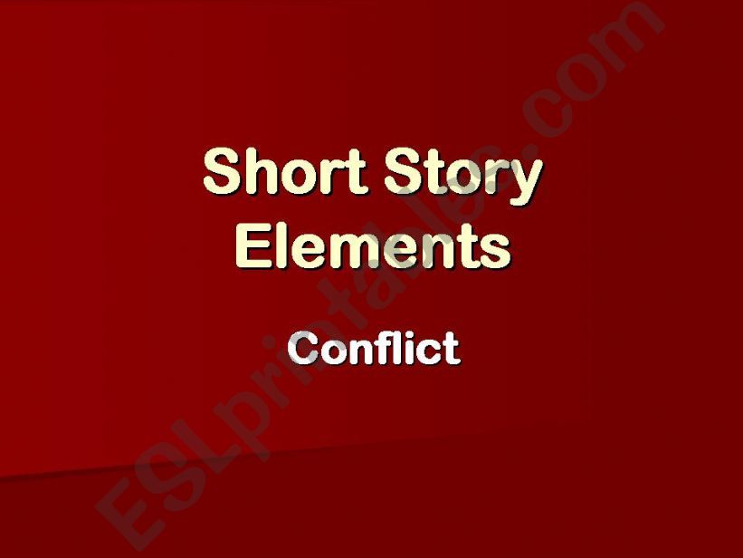 ESL - English PowerPoints: Short Story Elements: Conflict