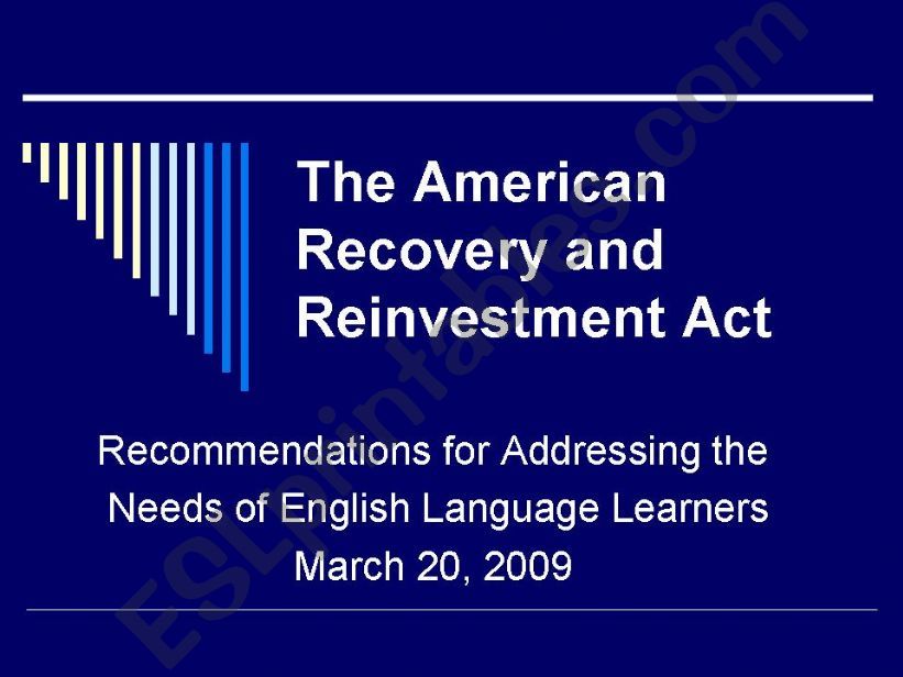 ESL - English PowerPoints: The American Recovery and Investment Act for ELL