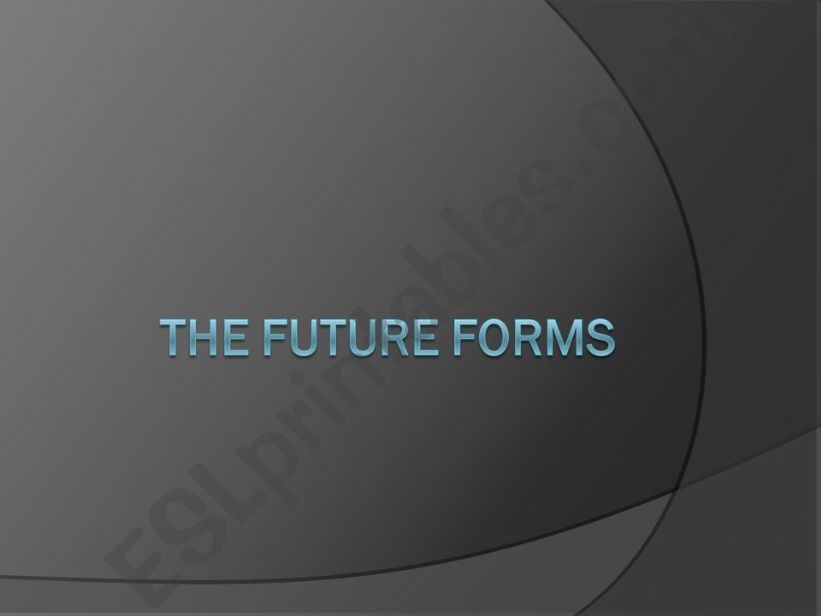 ESL - English PowerPoints: The Future Forms