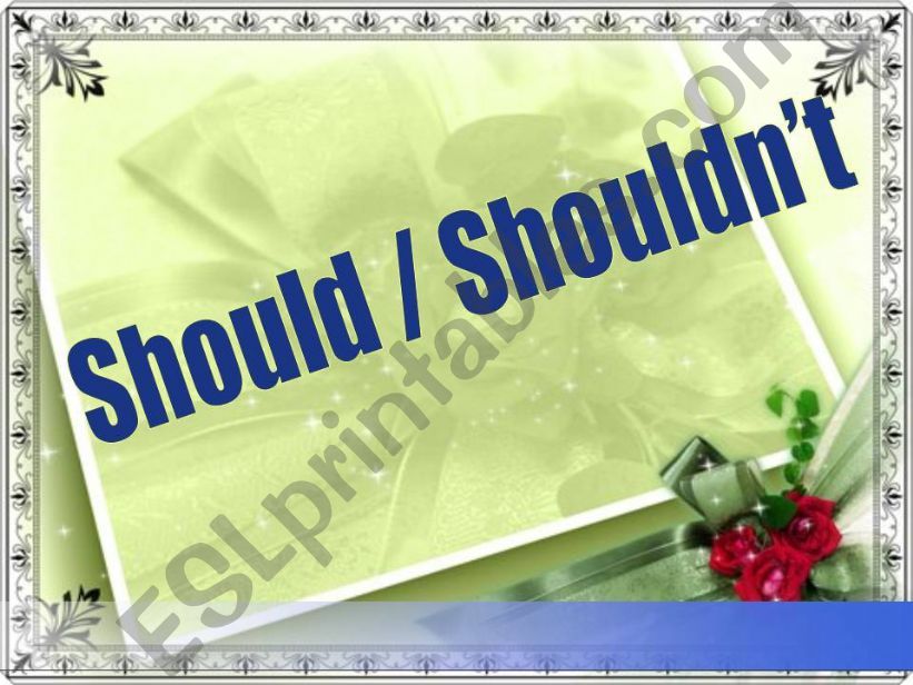 ESL - English PowerPoints: should-shouldn´t