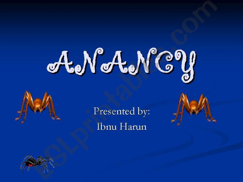 ESL - English PowerPoints: Anancy: A folk tale of a trickster and a ...