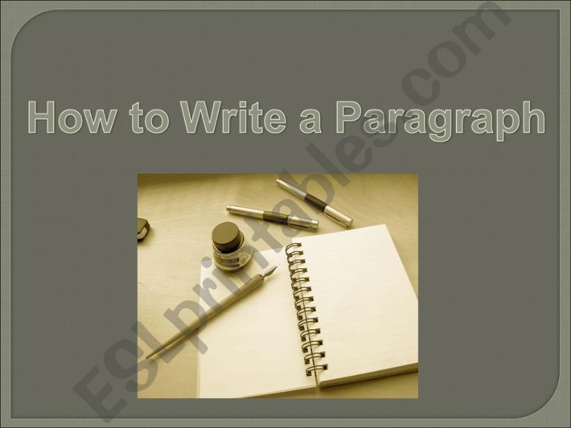 ESL - English PowerPoints: How to write a paragragh