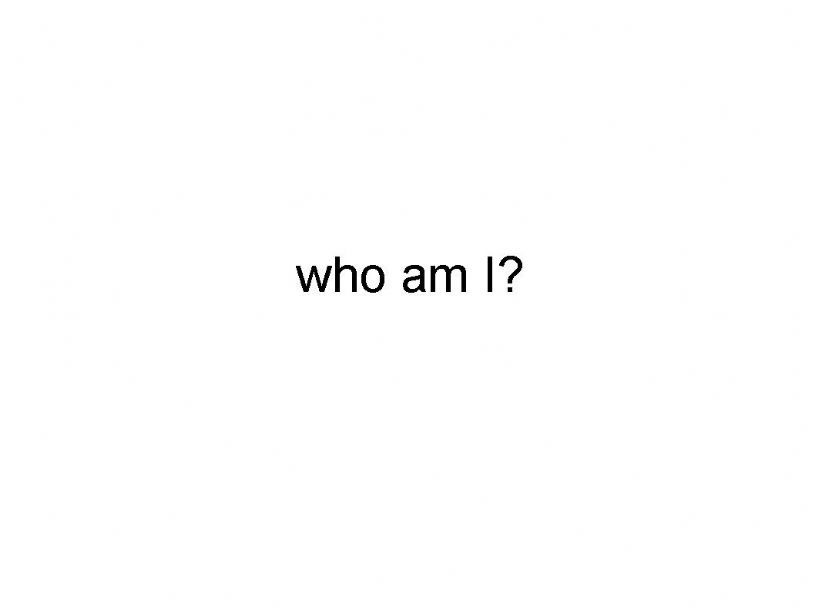 ESL - English PowerPoints: who am I? slide show