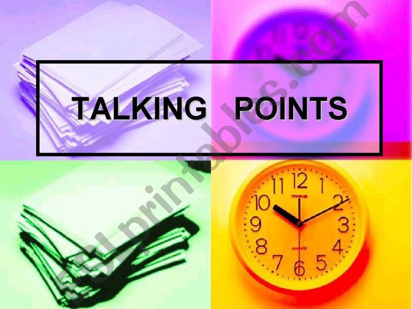 ESL - English PowerPoints: TALKING POINTS
