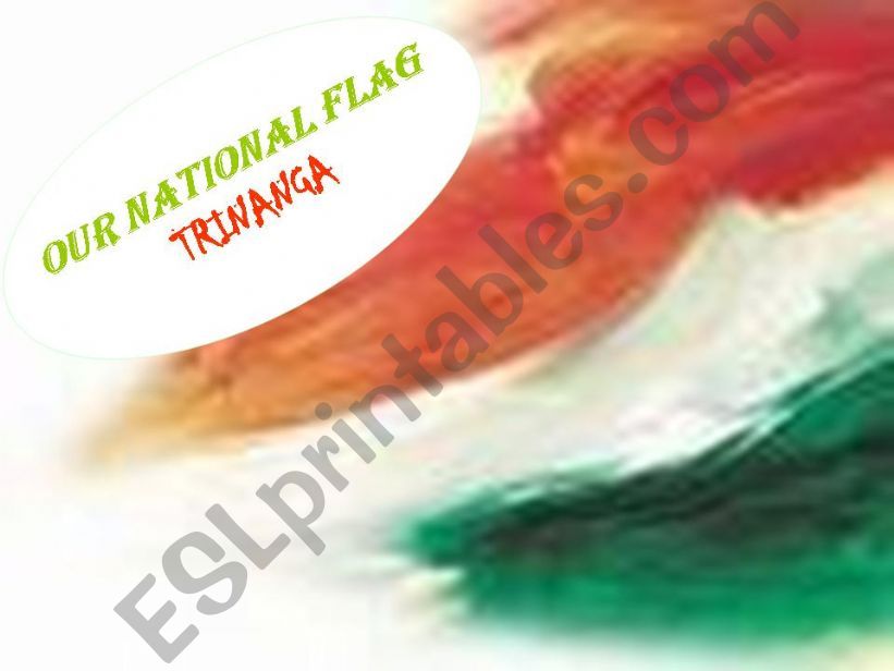 ESL - English PowerPoints: INDIAN NATIONAL FLAG