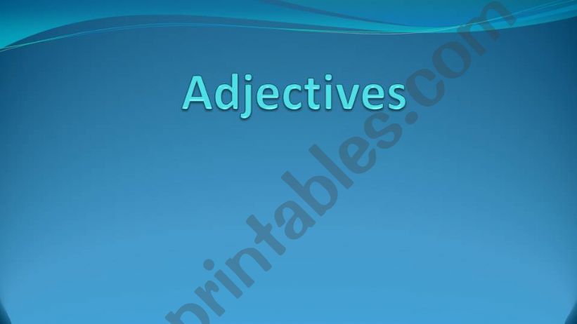 ESL - English PowerPoints: Adjectives
