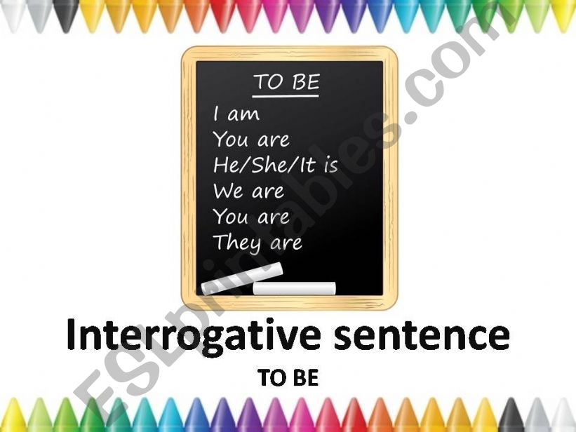 ESL - English PowerPoints: How to make interrogative sentences with TO BE