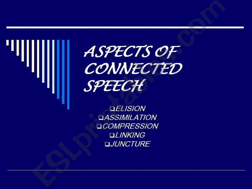 ESL - English PowerPoints: Aspects of connected speech