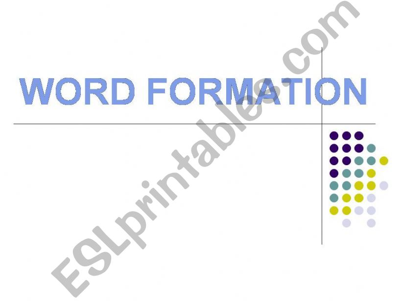 ESL - English PowerPoints: Word formation