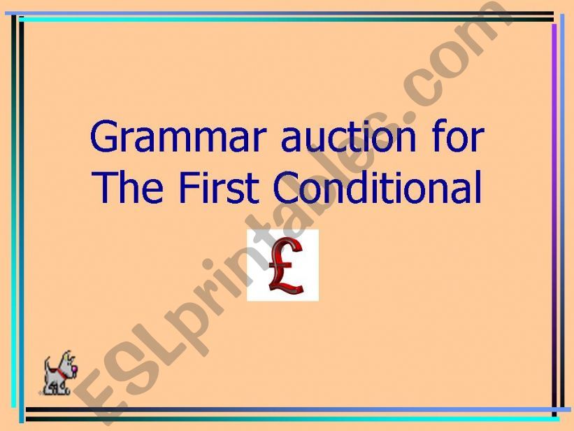 ESL - English PowerPoints: Grammar auction for the first conditional