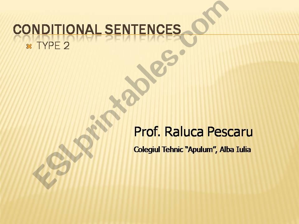 ESL - English PowerPoints: Type II CONDITIONALS