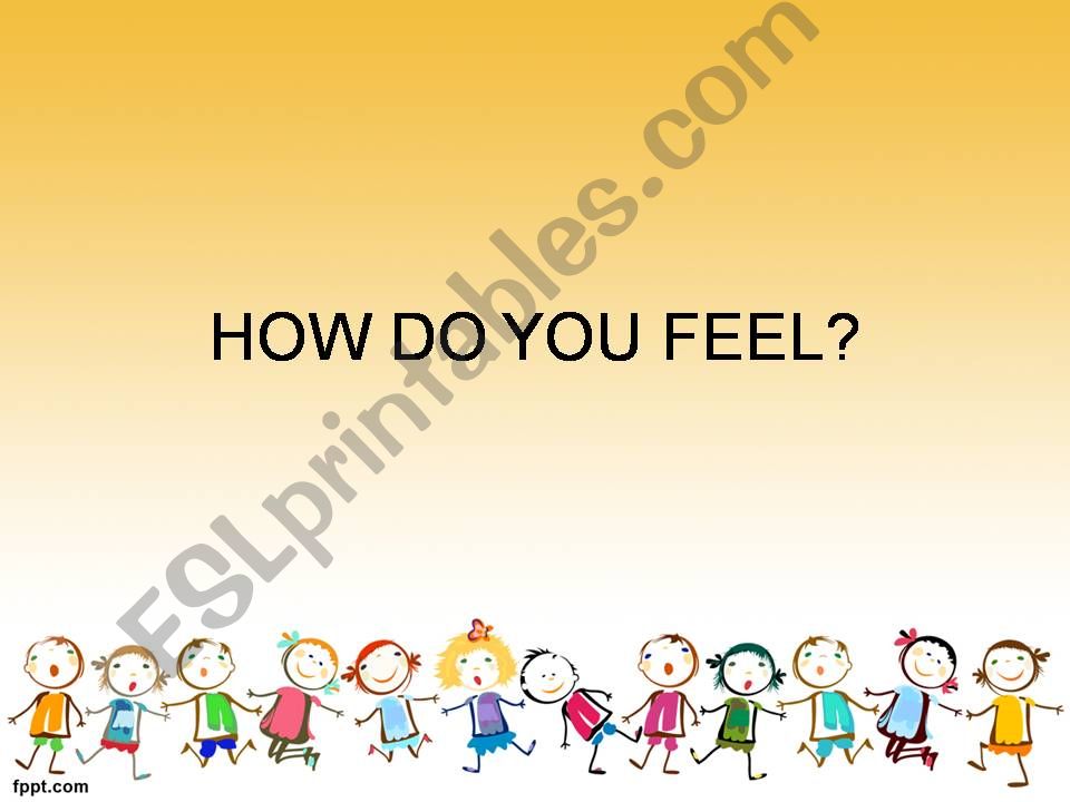 ESL - English PowerPoints: adjectives- how do you feel?