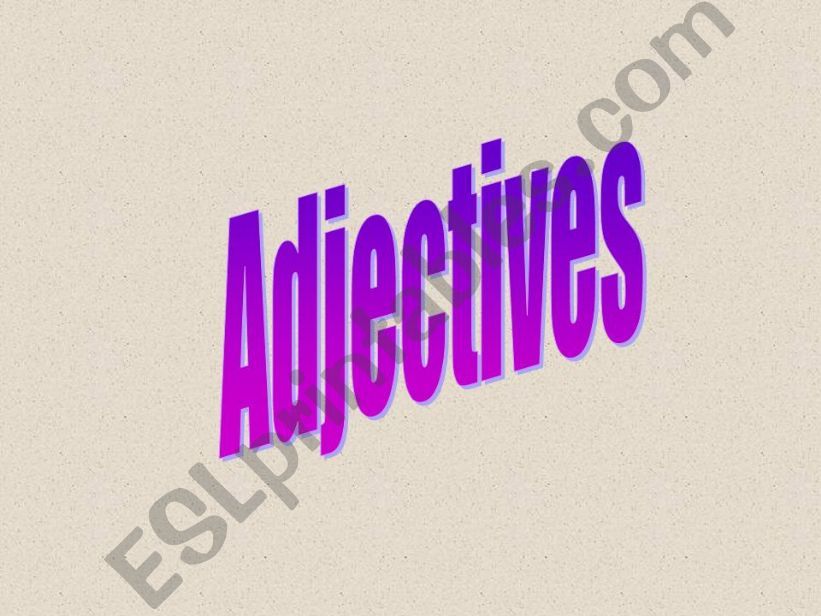 ESL - English PowerPoints: Adjectives