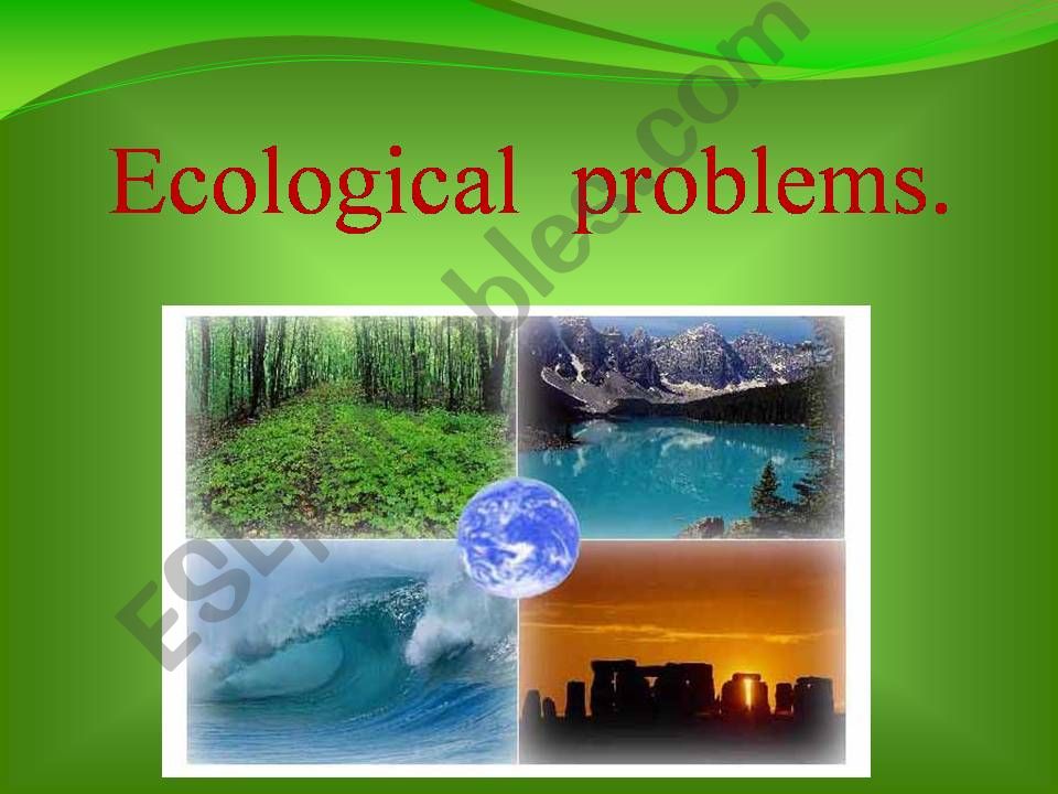 ESL - English PowerPoints: Ecological problems