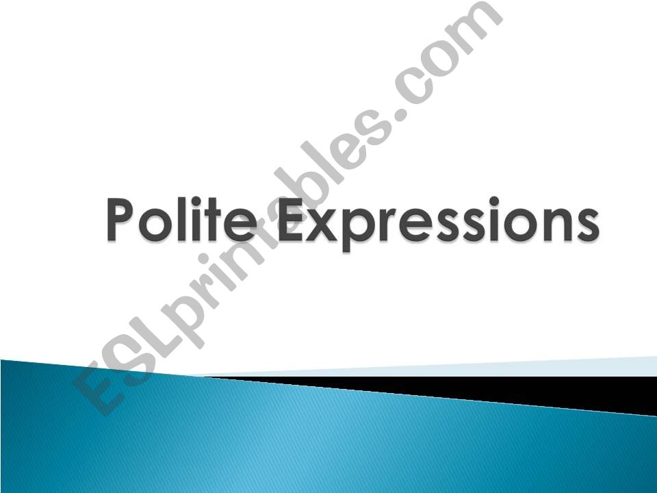 ESL - English PowerPoints: Polite Expression