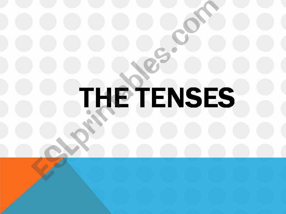 ESL - English PowerPoints: Tenses