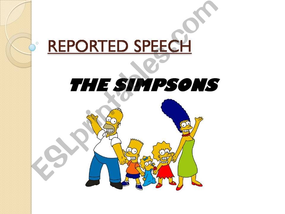 ESL - English PowerPoints: Reported Speech with The Simpsons