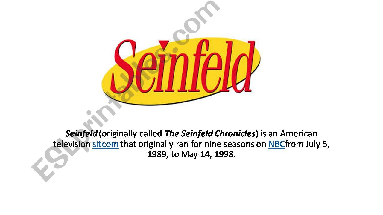 ESL - English PowerPoints: The Seinfeld Chronicles