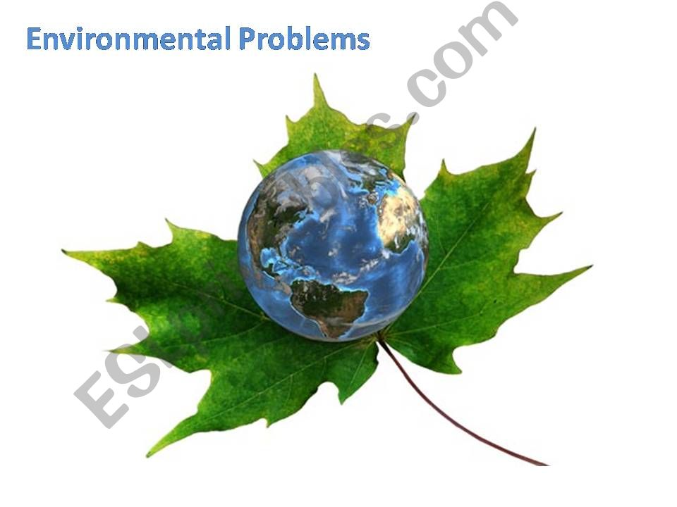 ESL - English PowerPoints: Environmental Problems