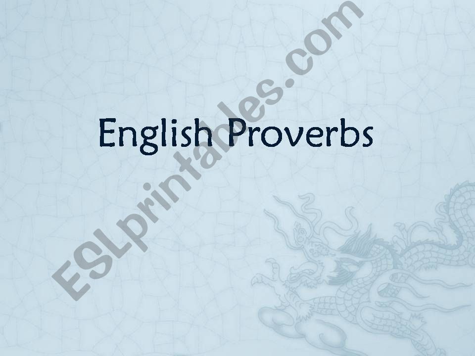 ESL - English PowerPoints: English Proverbs
