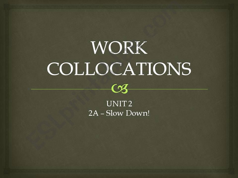 ESL - English PowerPoints: Work collocations