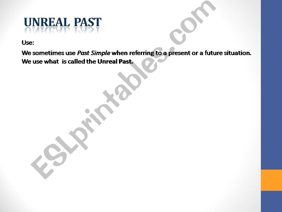 ESL - English PowerPoints: Unreal past