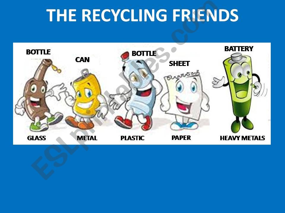 ESL - English PowerPoints: The Recycling Friends