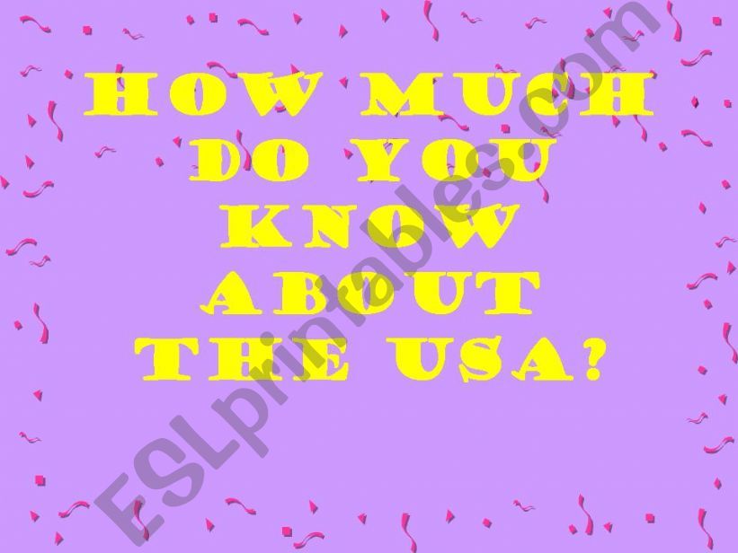 ESL - English PowerPoints: How much do you know about the usa?