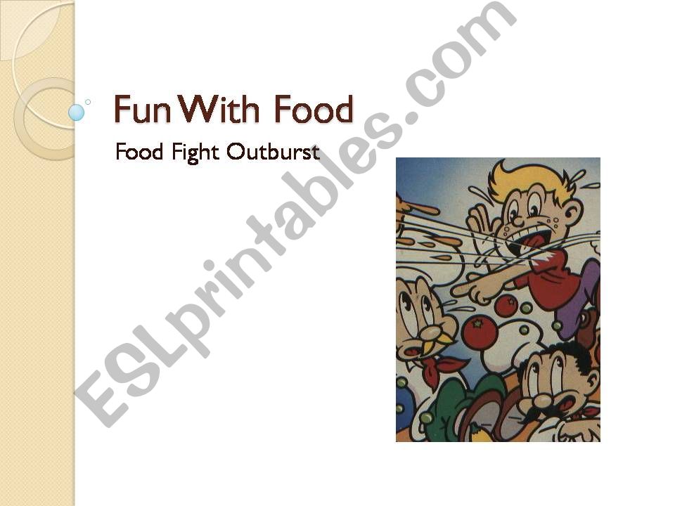 ESL - English PowerPoints: Food Outburst