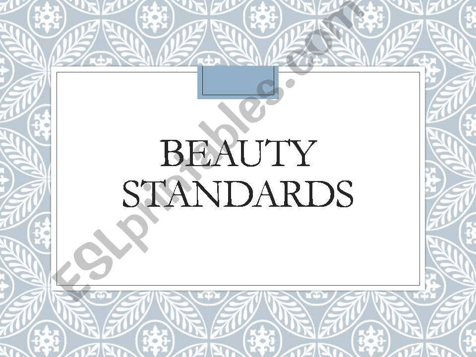 ESL - English PowerPoints: Beauty standarts