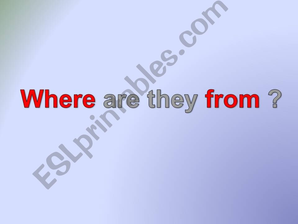 ESL - English PowerPoints: Where ...from