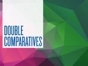 ESL - English PowerPoints: Double comparison