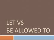 ESL - English PowerPoints: Let vs be allowed to
