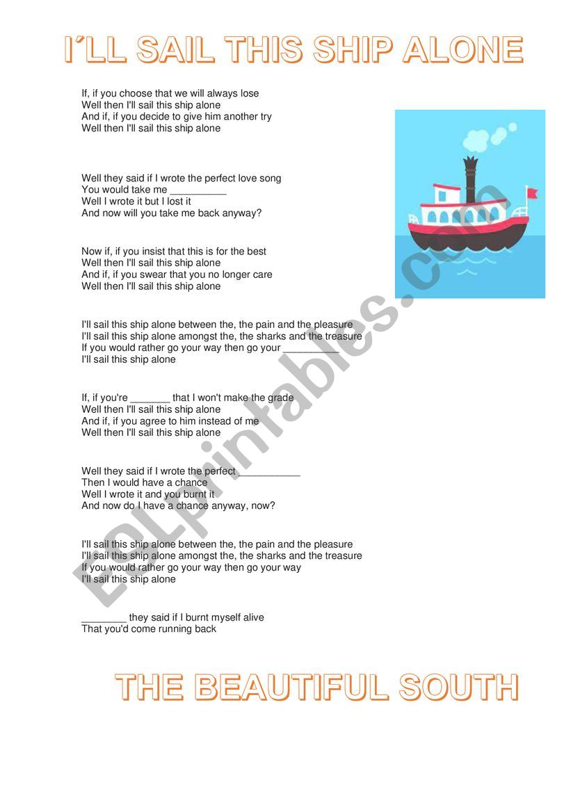 Song: I´ll sail this ship alone - ESL worksheet by reymon