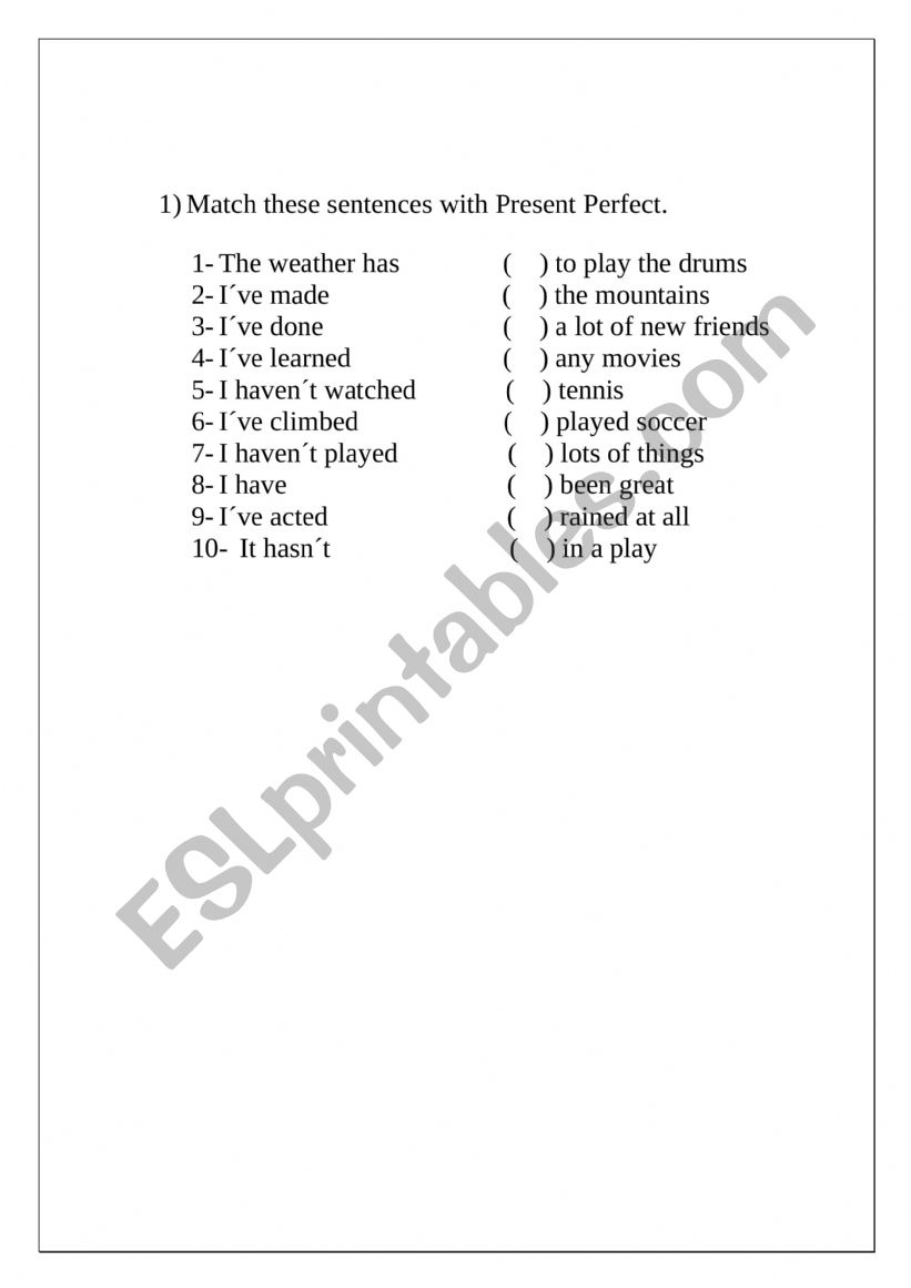 Match the sentences in the Present Perfect. - ESL worksheet by ...