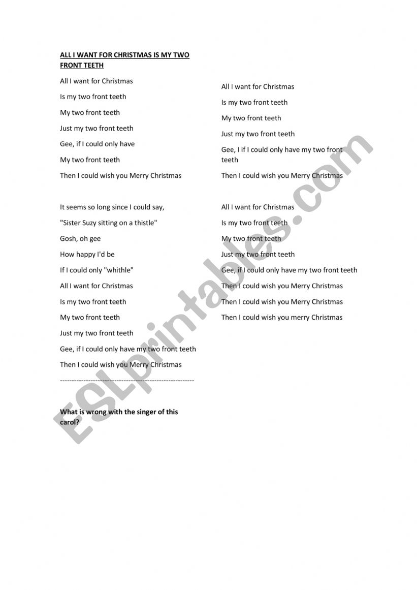 All I want for Xmas is my two front teeth - ESL worksheet by rafafran9