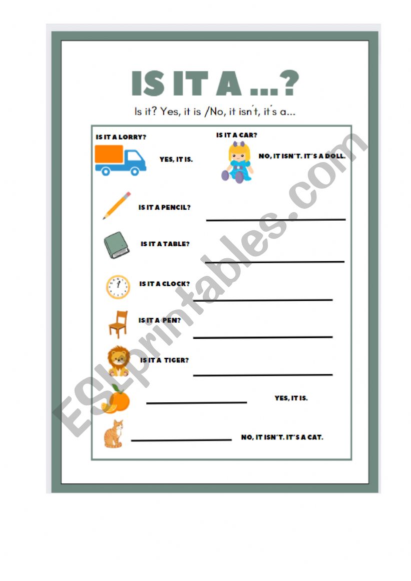 Is it a...? Yes, it is. No, it isn´t, it´s a ... - ESL worksheet by ...