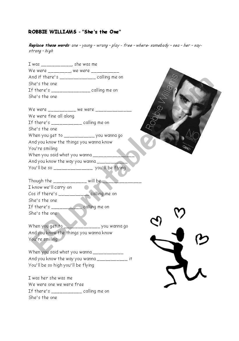 Song: She´s the One - Robbie Williams (fill in lyrics) - ESL worksheet ...