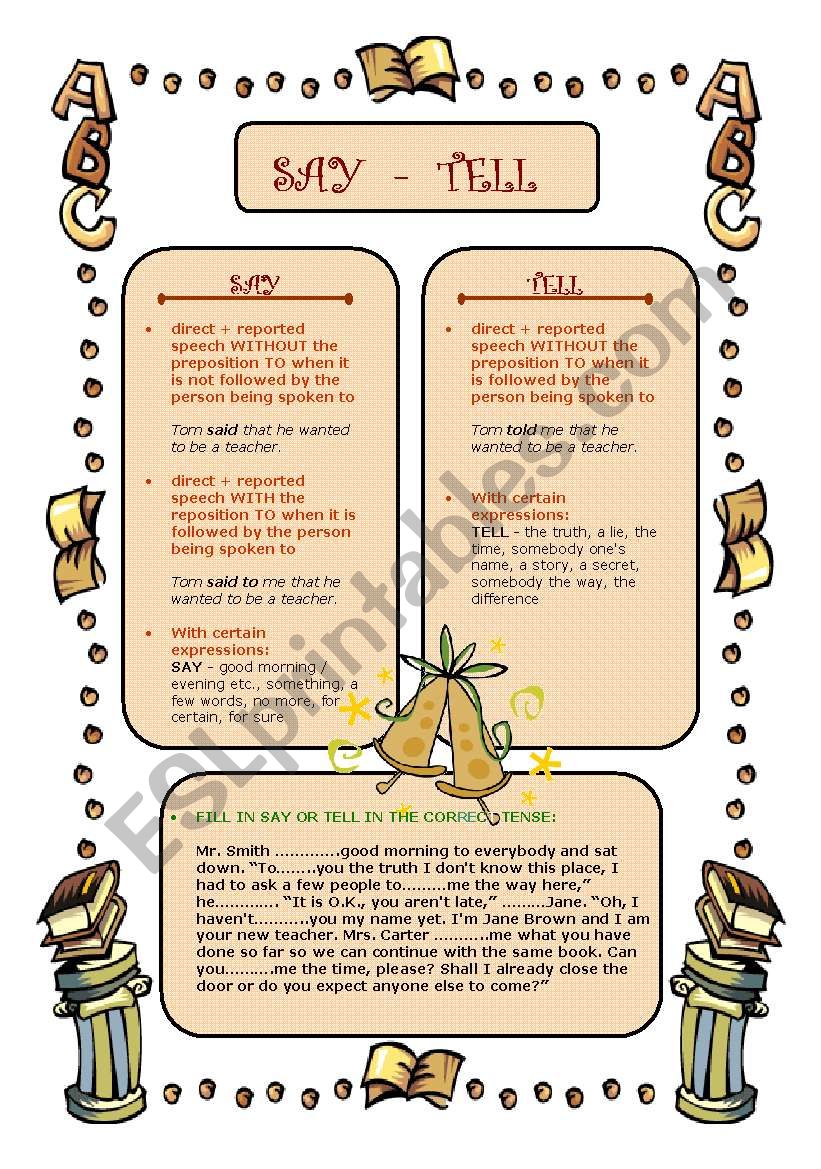 SAY - TELL (explanation + exercise) - ESL worksheet by thomas2000 SAY - TELL (explanation + exercise) - ESL worksheet by thomas2000