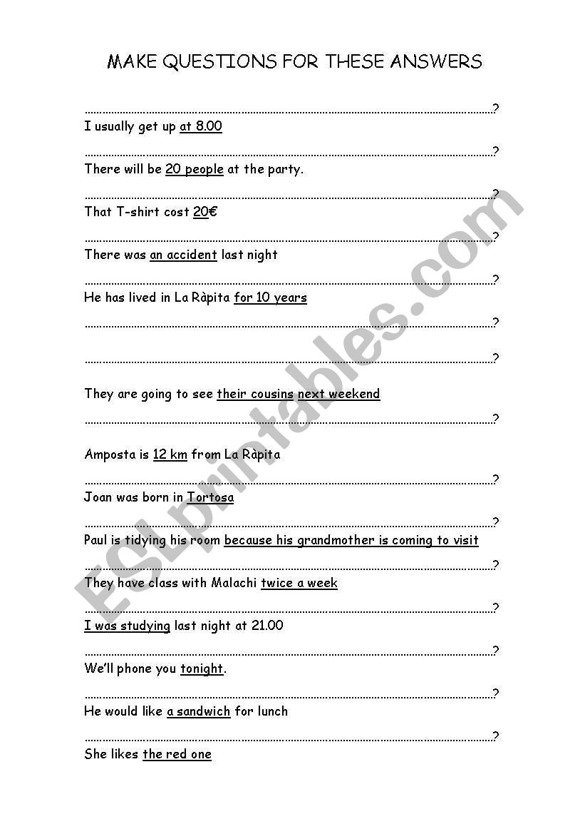 Make questions for these answers - ESL worksheet by mhaynes Make questions for these answers - ESL worksheet by mhaynes