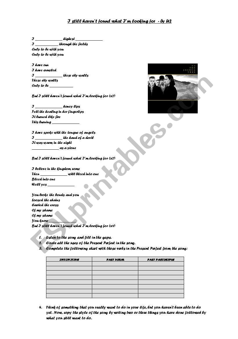I still haven´t found what I´m looking for - Present Perfect - ESL ... I still haven´t found what I´m looking for - Present Perfect - ESL ...