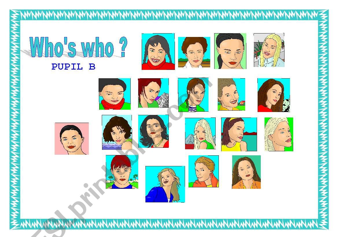 WHO´S WHO ? face pairwork !!!!!!!!!!!!!!!!!!!!!!!!!!!!!!!!!!!!!!!!! #2 ...