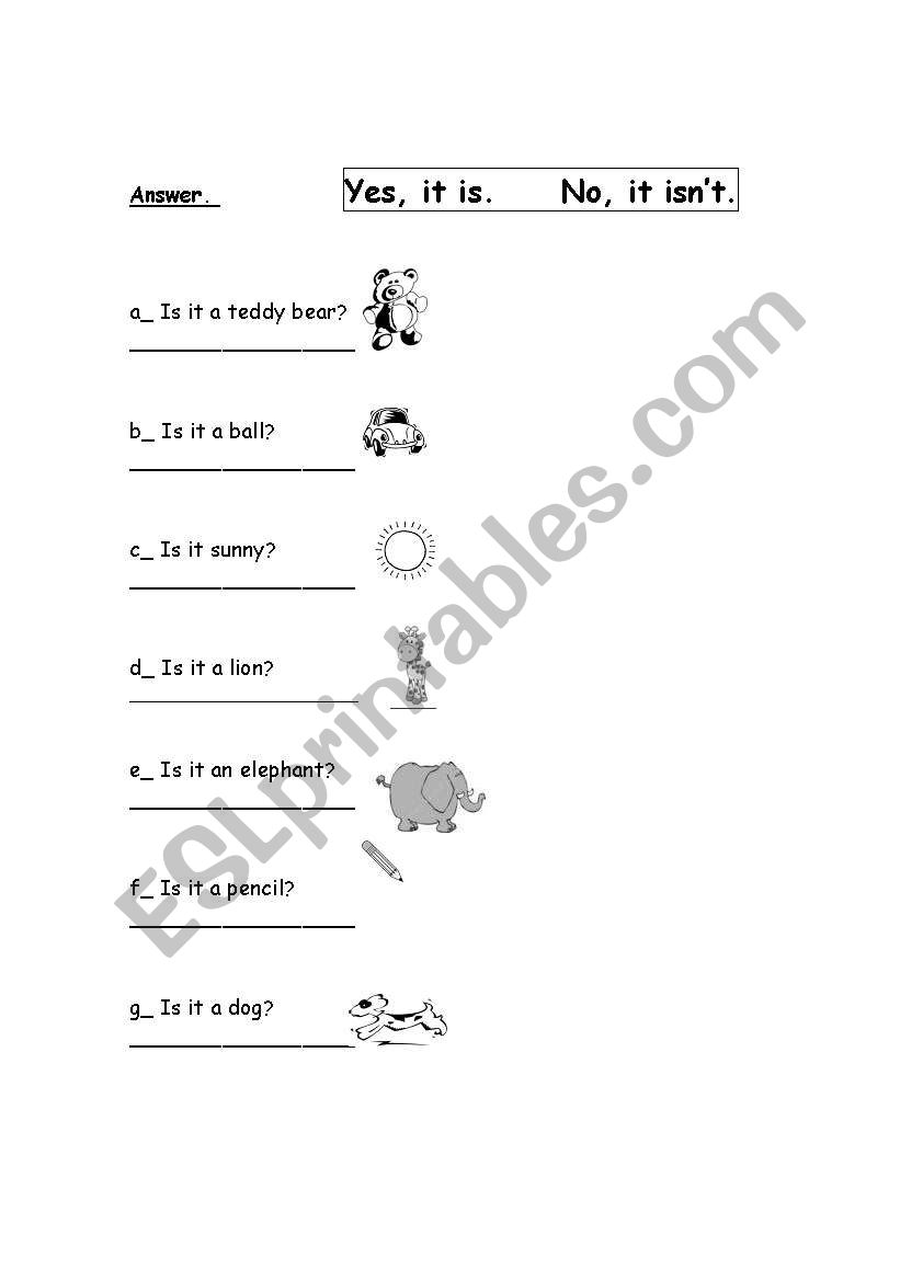 Answer the questions using: Yes, it is - No, it isn´t - ESL worksheet ...
