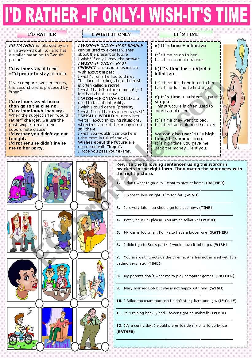 I´D RATHER - I WISH - IF ONLY - IT´S TIME - ESL worksheet by Katiana I´D RATHER - I WISH - IF ONLY - IT´S TIME - ESL worksheet by Katiana