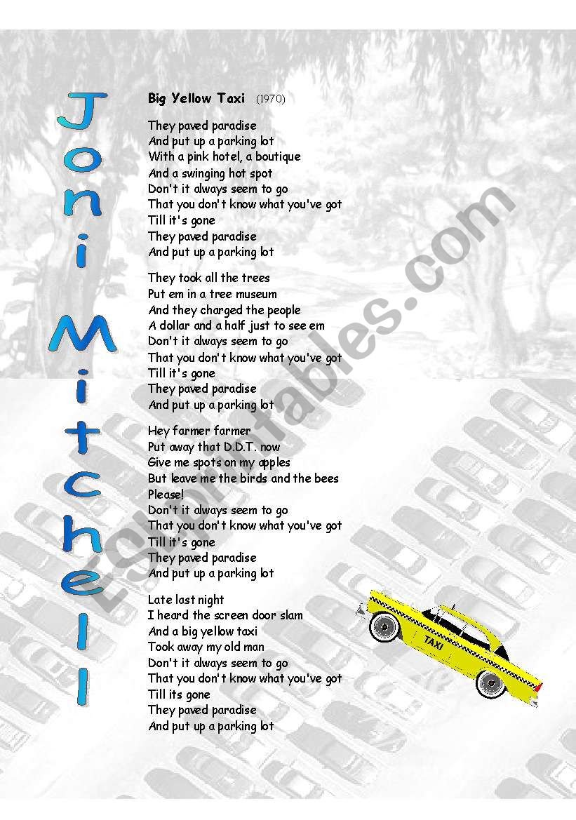 Environmental awareness song ´big yellow taxi´ - ESL worksheet by MarionG