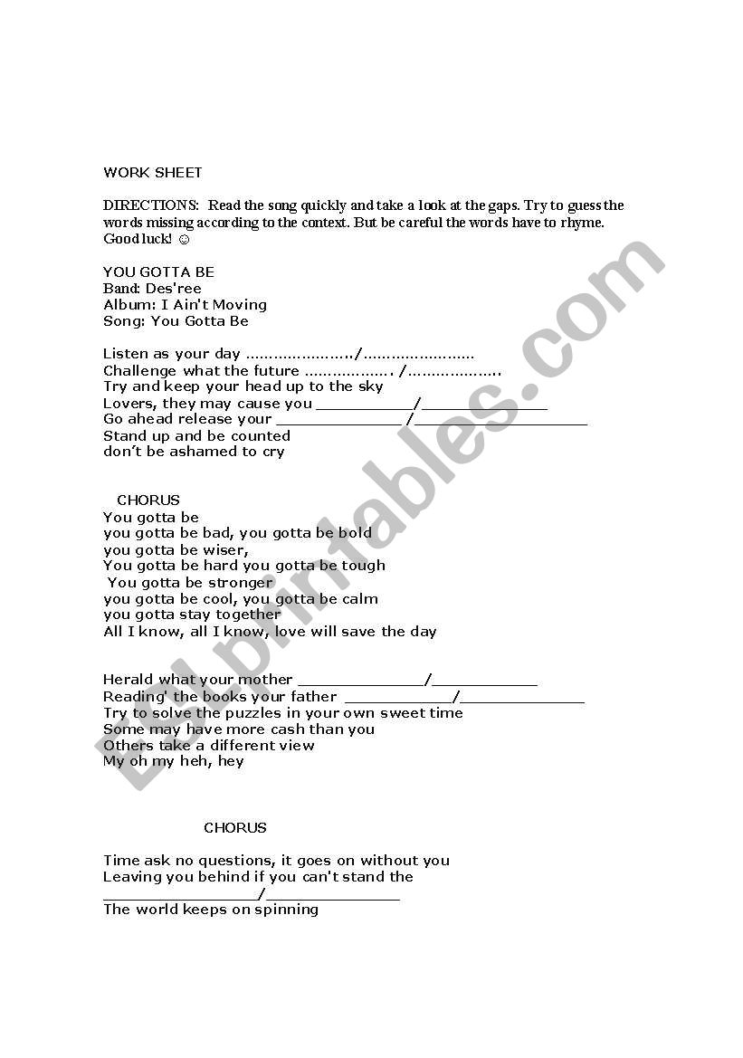 English worksheets: Song activity: You´ve gotta be